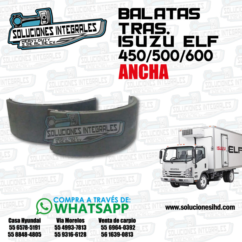 BALATAS TRASERAS ANCHA ISUZU ELF 400/450/500/600 – Soluciones IHD