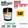 CAT ACEITE DIESEL MULTIGRADO CUBETA SAE 15W40 CI4 – Soluciones IHD