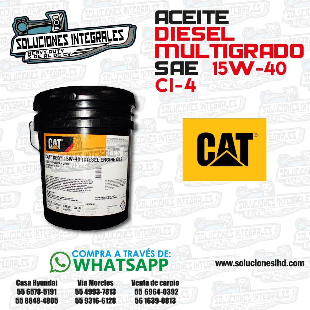 CAT ACEITE DIESEL MULTIGRADO CUBETA SAE 15W40 CI4 – Soluciones IHD