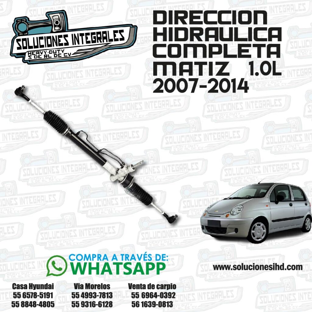 DIRECCION HIDRAULICA COMPLETA MATIZ 1.0L – Soluciones IHD