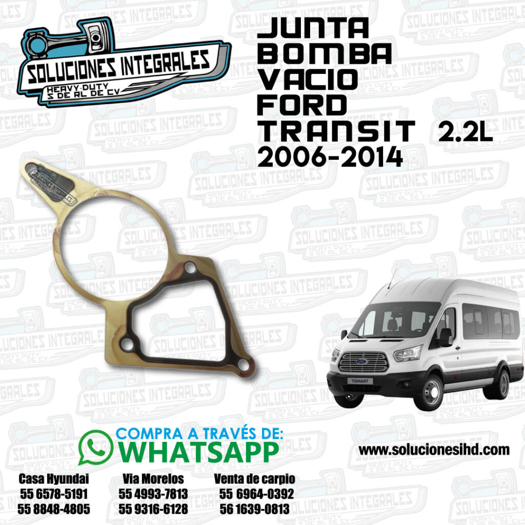 JUNTA BOMBA VACIO FORD TRANSIT 2.2L 06/14 – Soluciones IHD