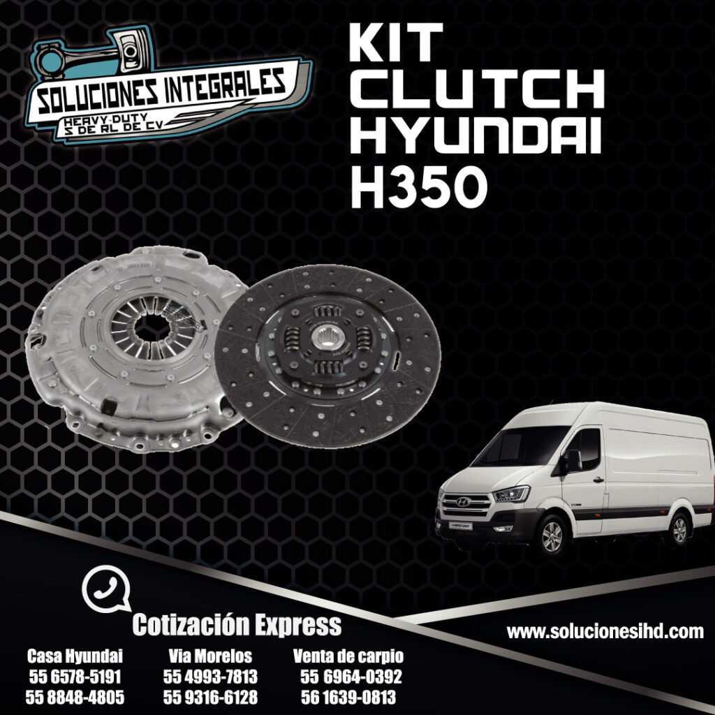 KIT CLUTCH HYUNDAI H350 – Soluciones IHD