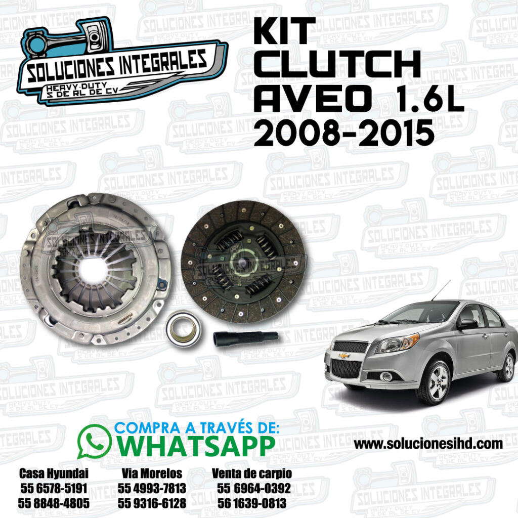 KIT CLUTCH AVEO 1.6L 08/15 – Soluciones IHD