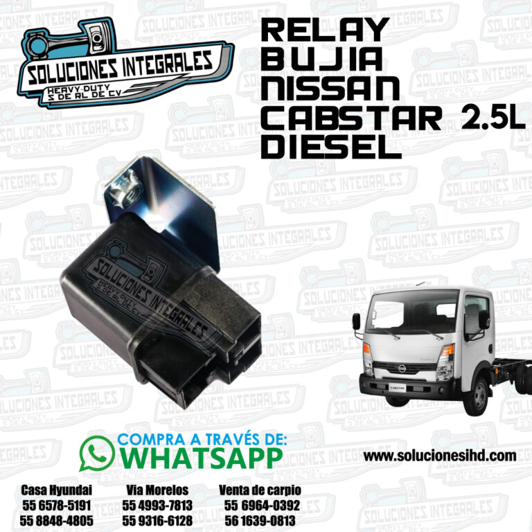 RELAY BUJIA PRECALENTADORA NISSAN CABSTAR 2.5L DIESEL – Soluciones IHD