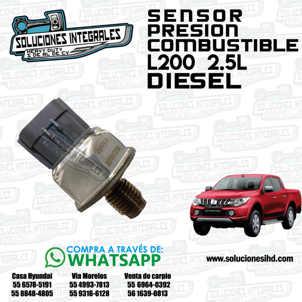 SENSOR PRESION COMBUSTIBLE L200 2.5L DIESEL – Soluciones IHD