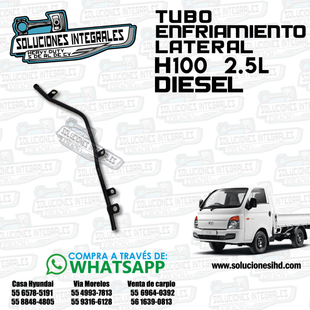 TUBO ENFRIAMIENTO LATERAL H100 DIESEL 2.5L – Soluciones IHD