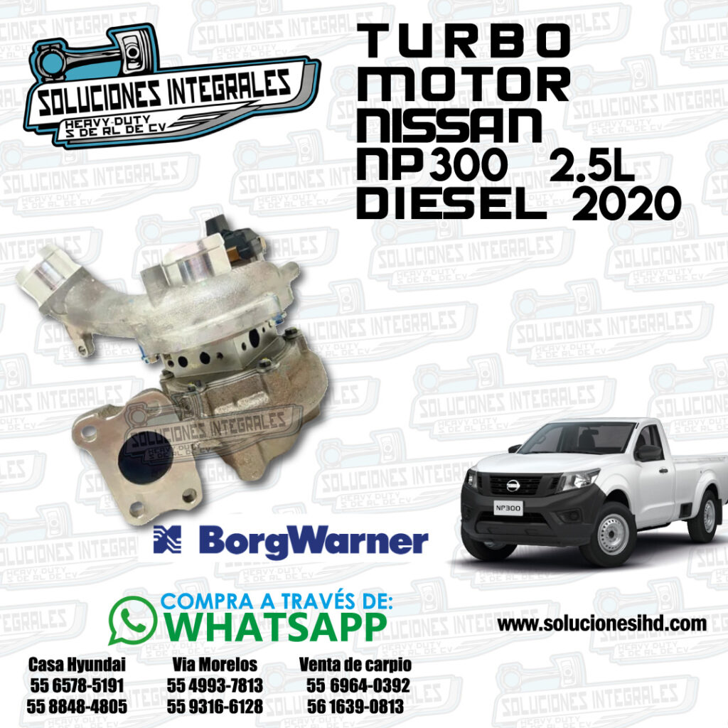 TURBO MOTOR NP300 2.5L 2020 – Soluciones IHD