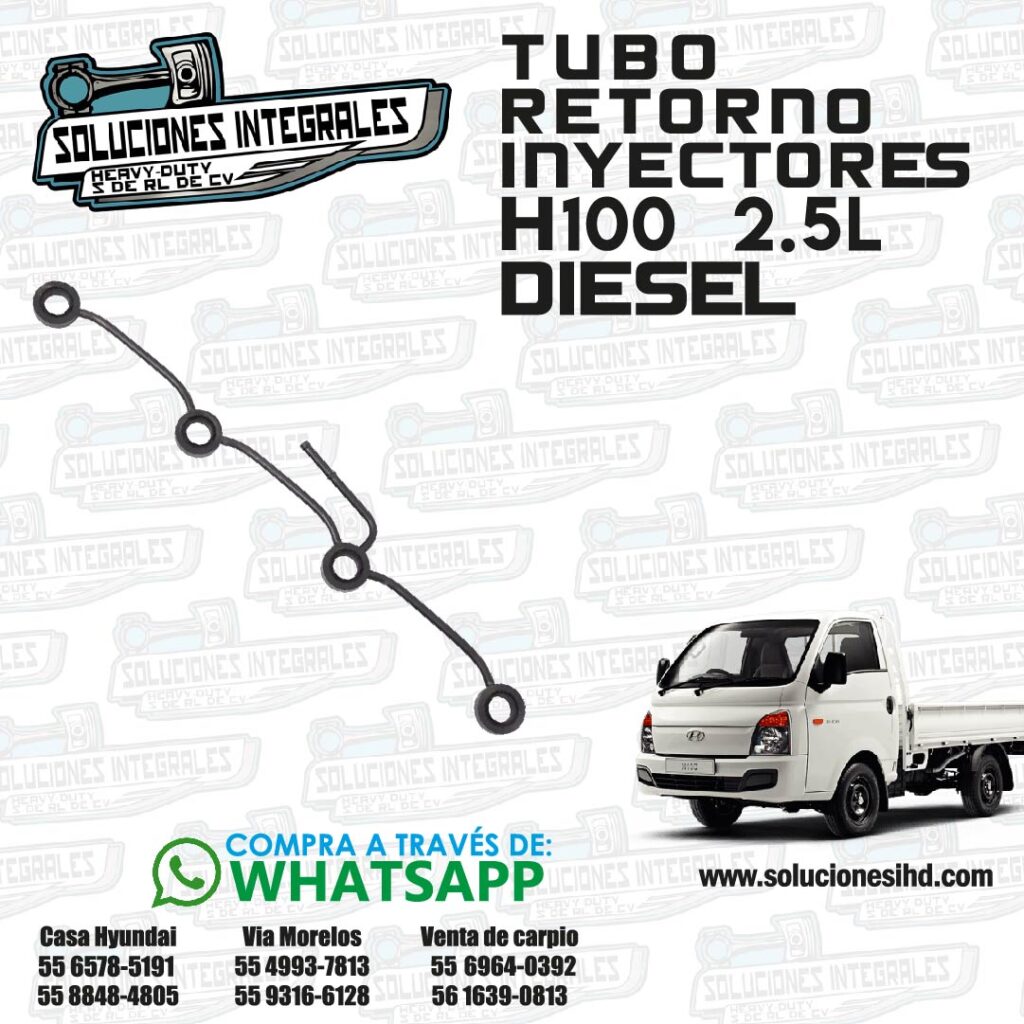 TUBO RETORNO INYECTORES H100 2.5L DIESEL – Soluciones IHD