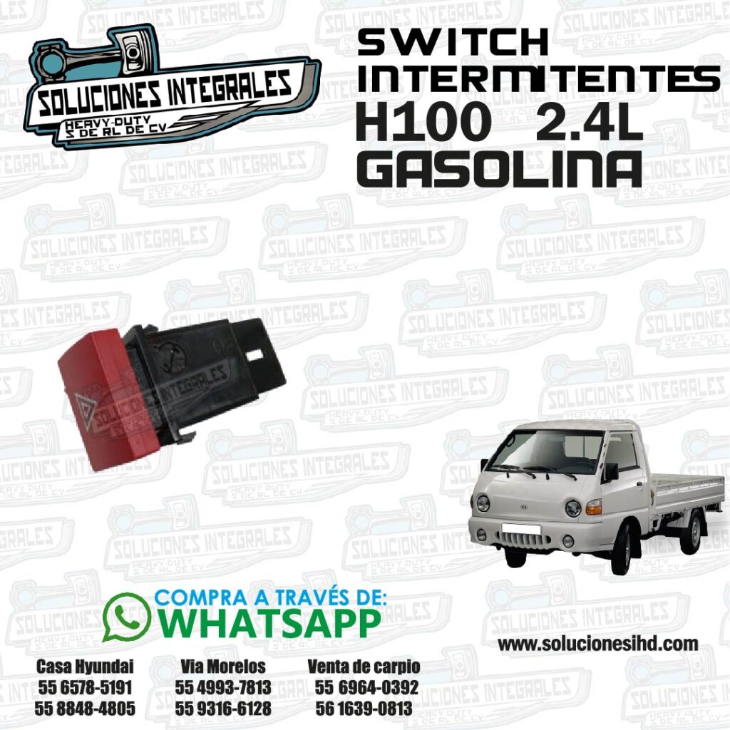 SWITCH INTERMITENTES H100 GAS. 2.4L – Soluciones IHD