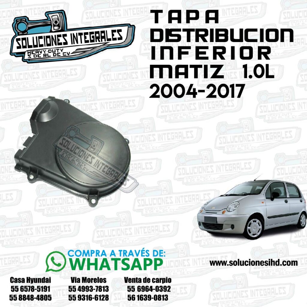 TAPA DISTRIBUCION INFERIOR MATIZ G1 G2 – Soluciones IHD