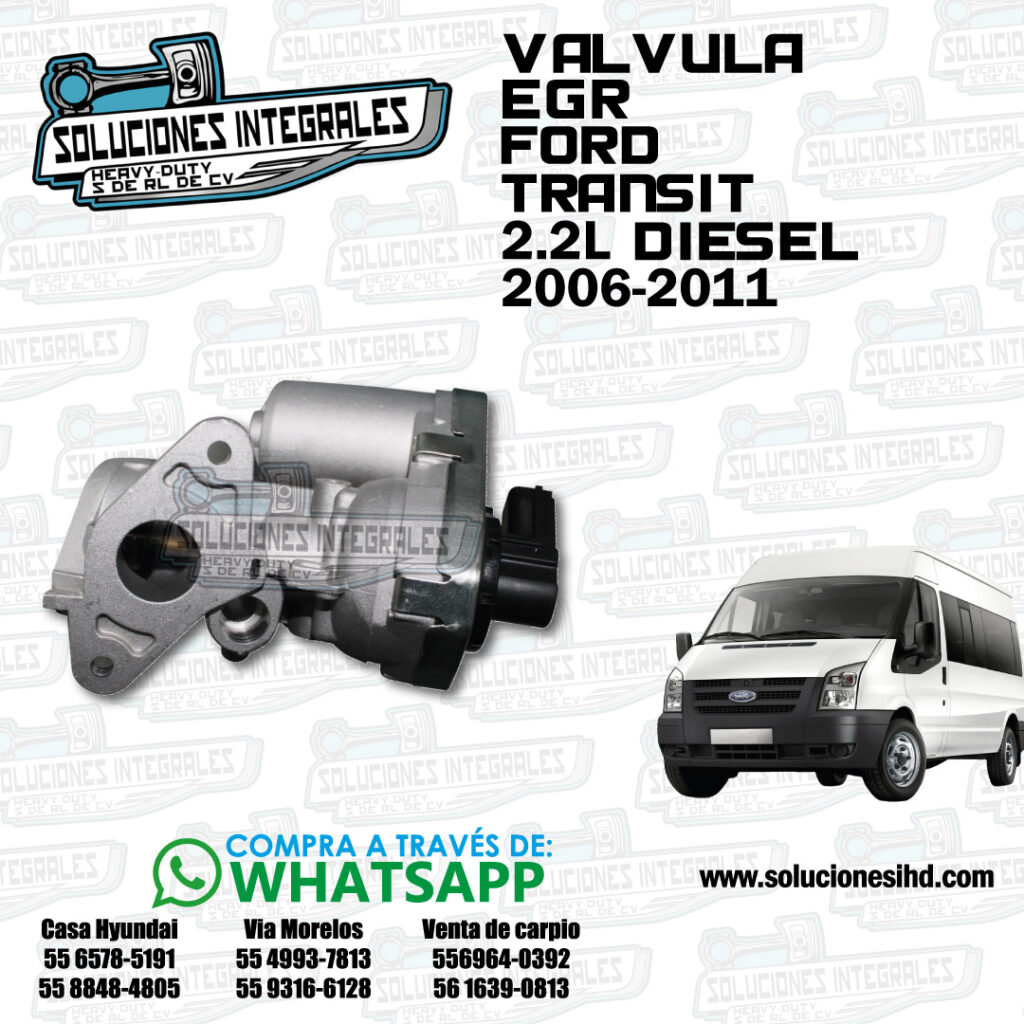 VALVULA EGR FORD TRANSIT 2.2L DIESEL 06/11 – Soluciones IHD