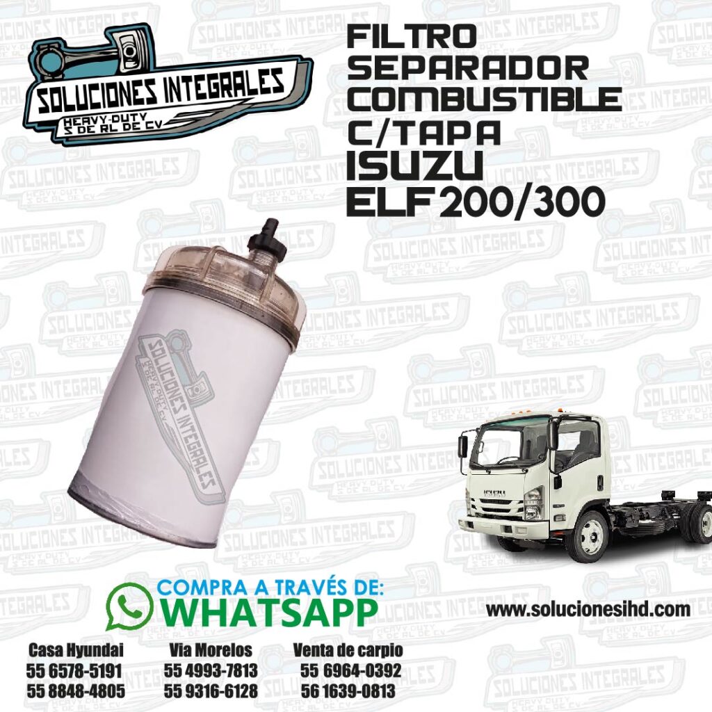 FILTRO SEPARADOR COMBUSTIBLE CON TAPA ISUZU 200/300 – Soluciones IHD